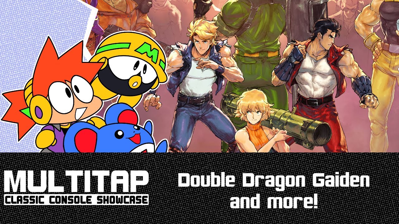 Double Dragon Gaiden XB1 + Bonus Dragons - Multitap Archive - 7/31/2023 - YouTube