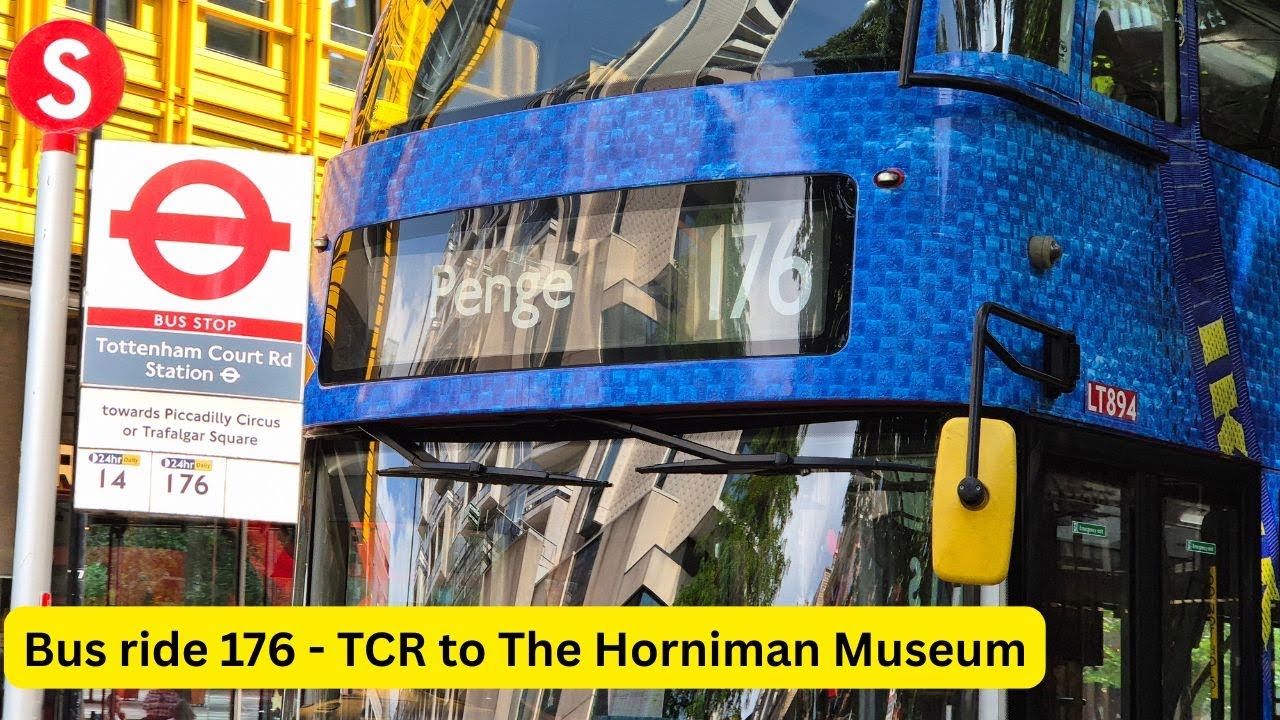 Bus 176 - Tottenham Court Road to the Horniman Museum - YouTube