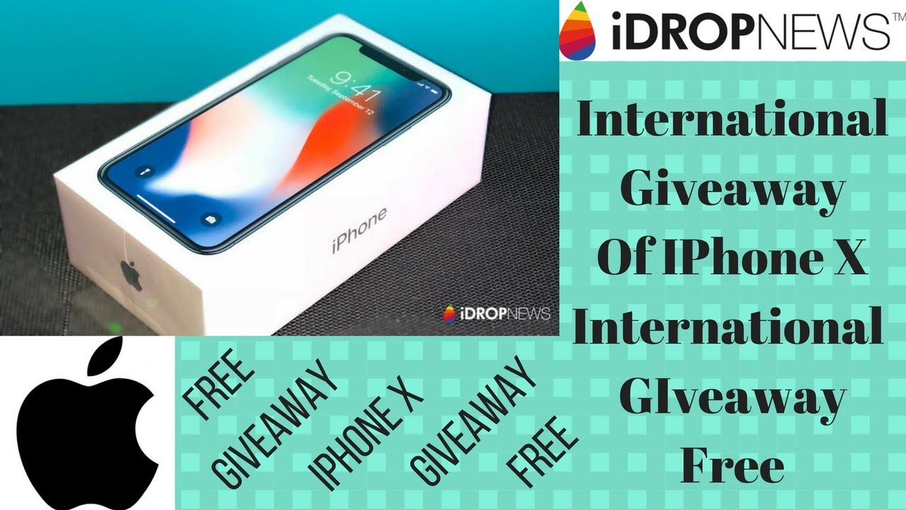 Get a free Apple IPhone X International Giveaway 2017/18 || Giveaway ...