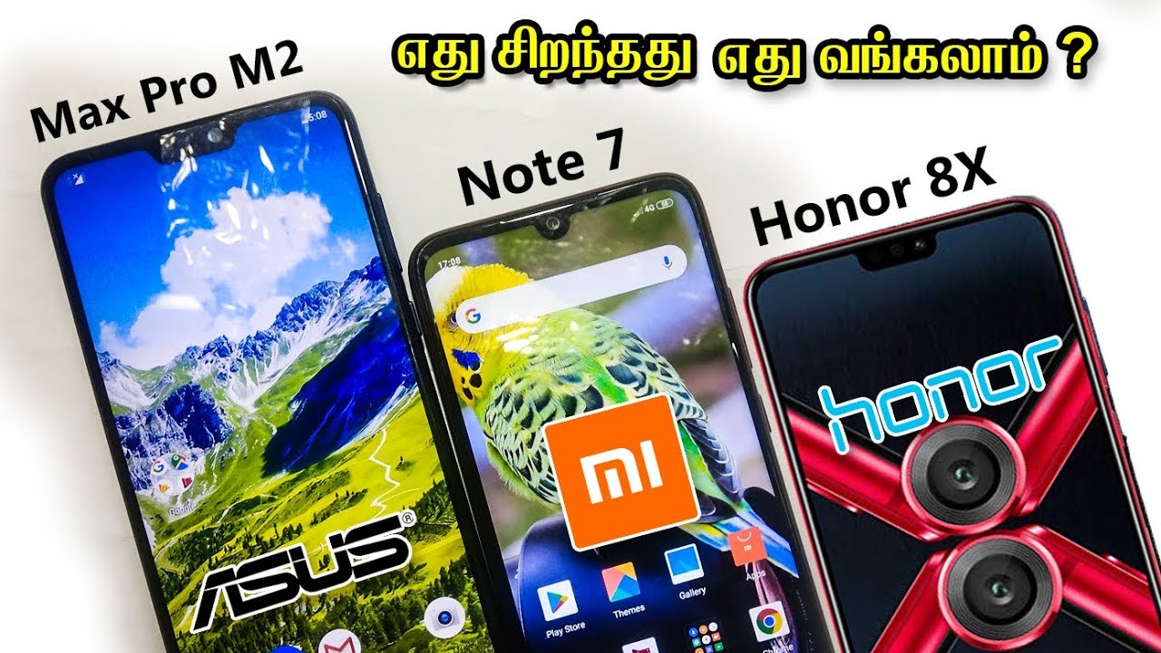 Redmi Note 7 vs Honor 8X Vs Asus Max Pro M2 எந்த மொபைல் வாங்கலாம் ? - YouTube