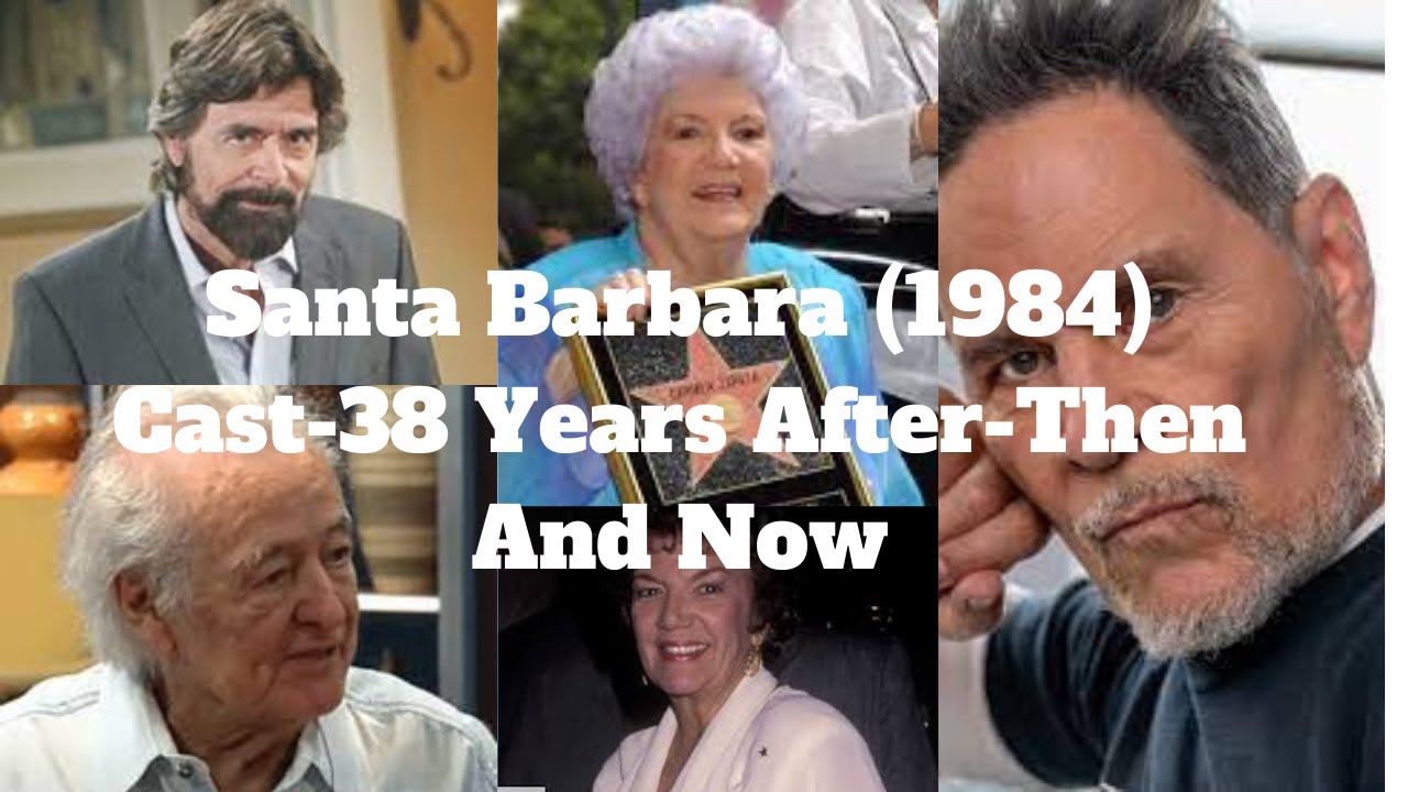 santa barbara (1984) Cast- 38 years after- then and now - YouTube