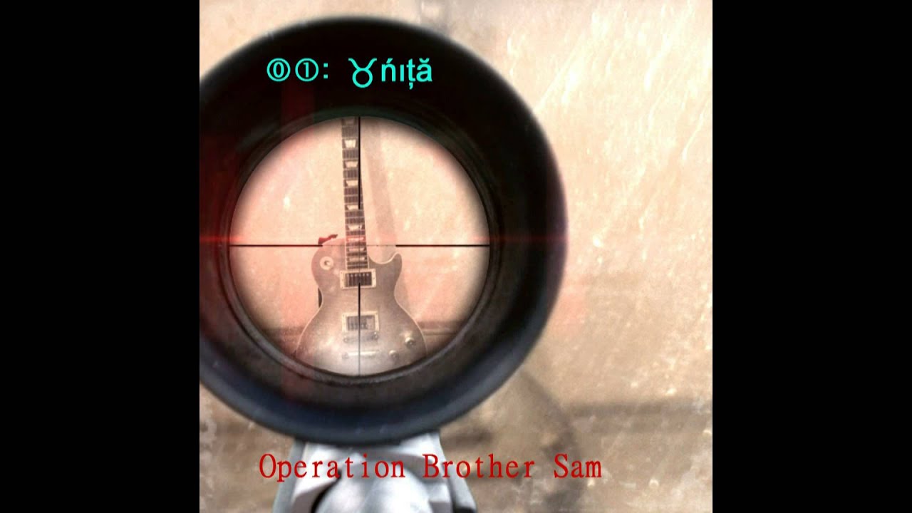 01: Unità - Operation Brother Sam (Rock) - YouTube