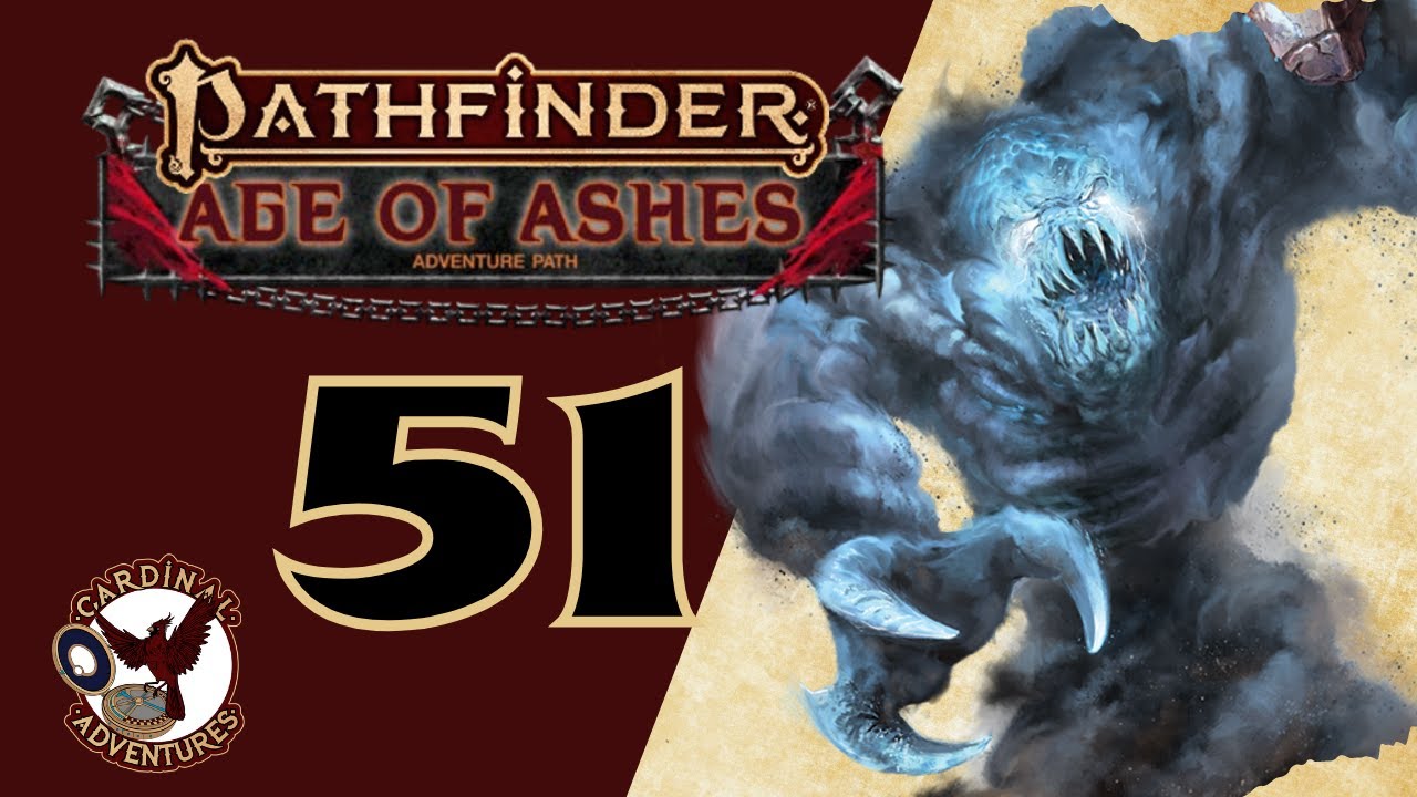 Age of Ashes | Pathfinder 2e | Session 51 | Book 5: Against the Scarlet ...