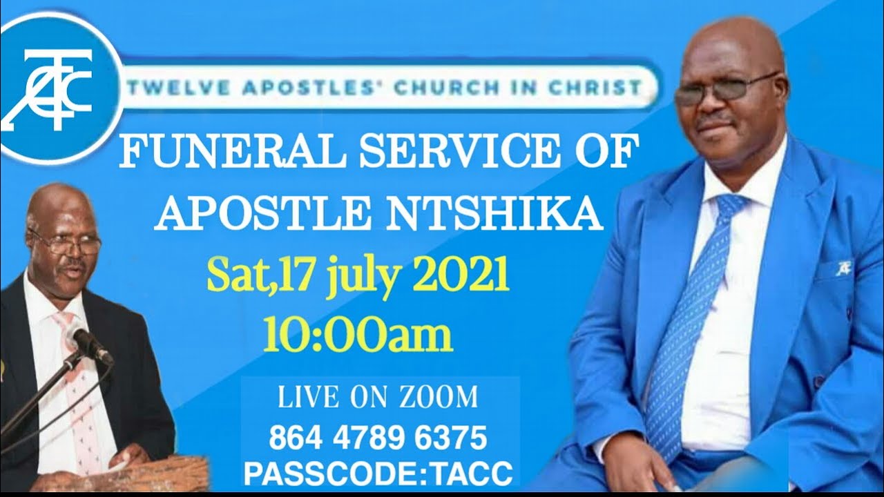Funeral Service of Apostle Ntshika - YouTube