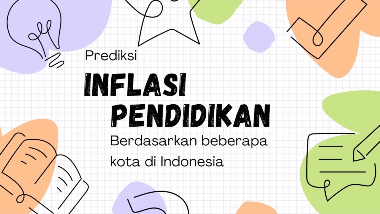 PPTI 15 - Prediksi Inflasi Pendidikan Berdasarkan Kota di Indonesia ...