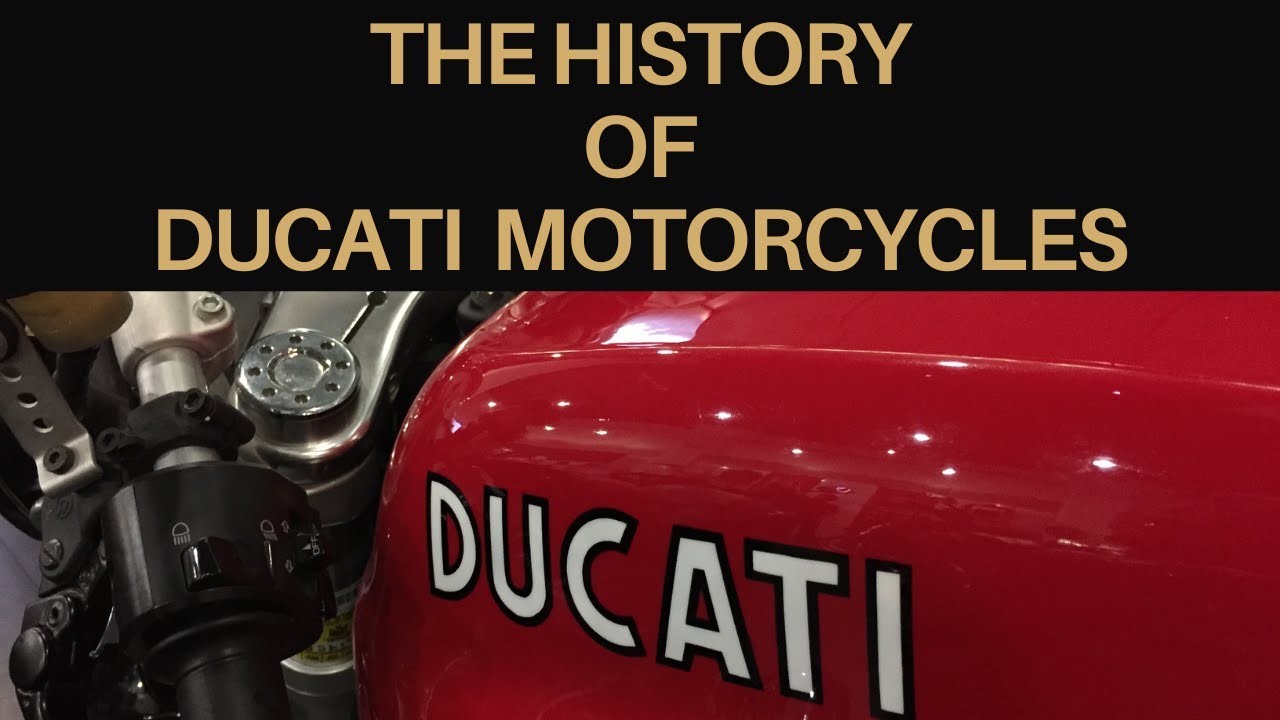 History of Ducati Motorcycles - YouTube