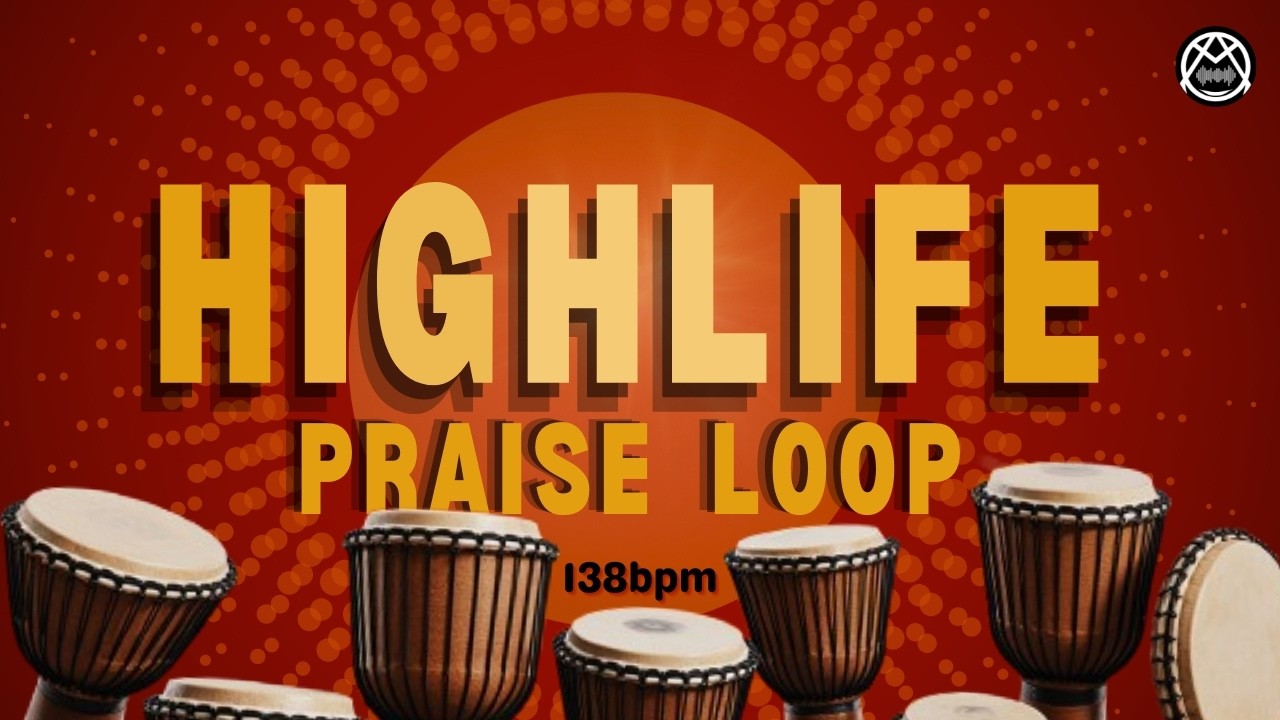 Highlife Praise Loop | 138bpm - YouTube