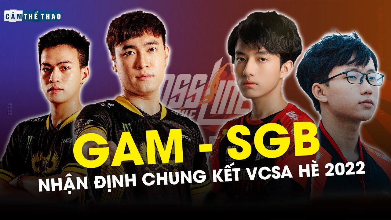 NHẬN ĐỊNH CHUNG KẾT VCS | CUP VÔ ĐỊCH VỀ TAY BẦY TRÂU? - YouTube