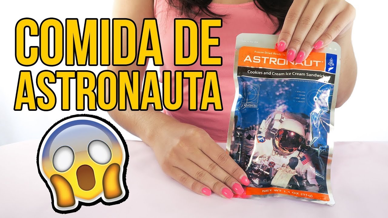 Probando COMIDA de ASTRONAUTA - YouTube