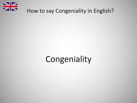 How to say Congeniality in English? - YouTube
