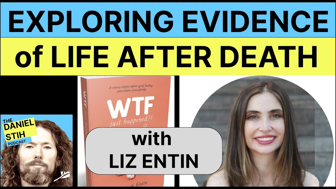Is There Life After Death? With Liz Entin - YouTube