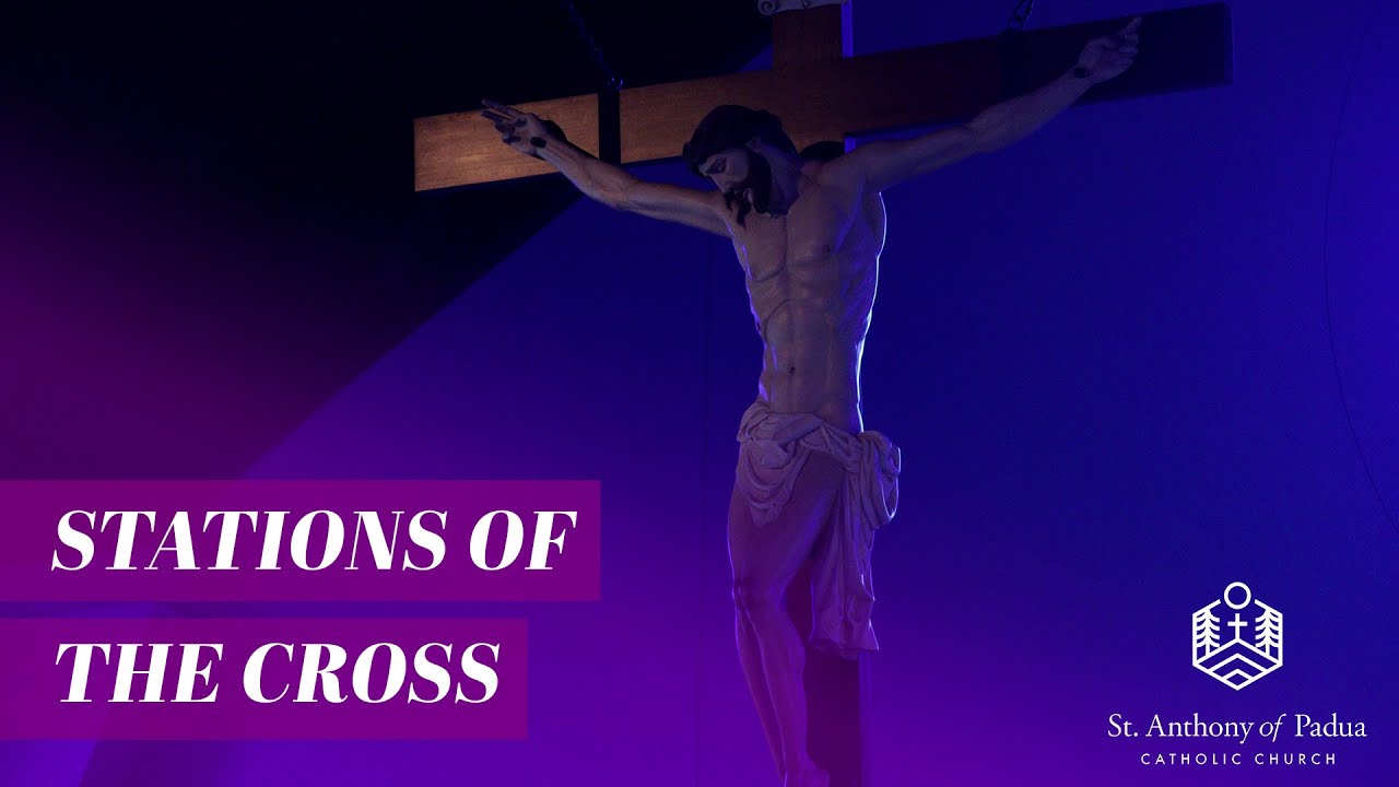 St. Anthony of Padua - Stations of the Cross - YouTube