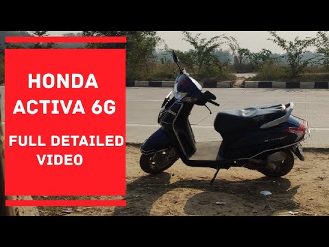 HONDA ACTIVA 6g Full details # Honda Activa # review - YouTube
