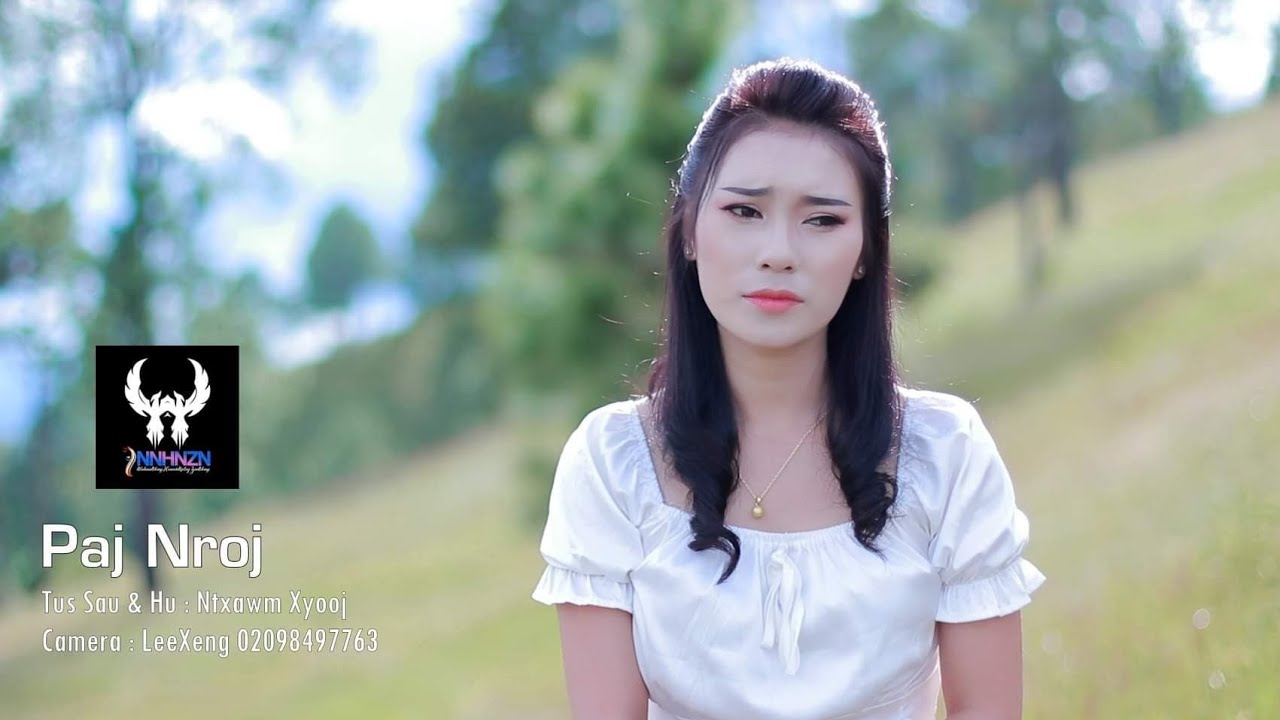 Ntxawm Xyooj - Paj Nroj [Official MV] - YouTube