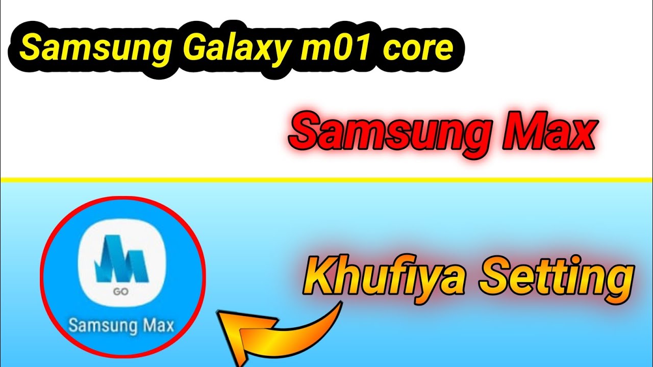 Samsung Galaxy m01 core Samsung Max Khufiya Setting - YouTube