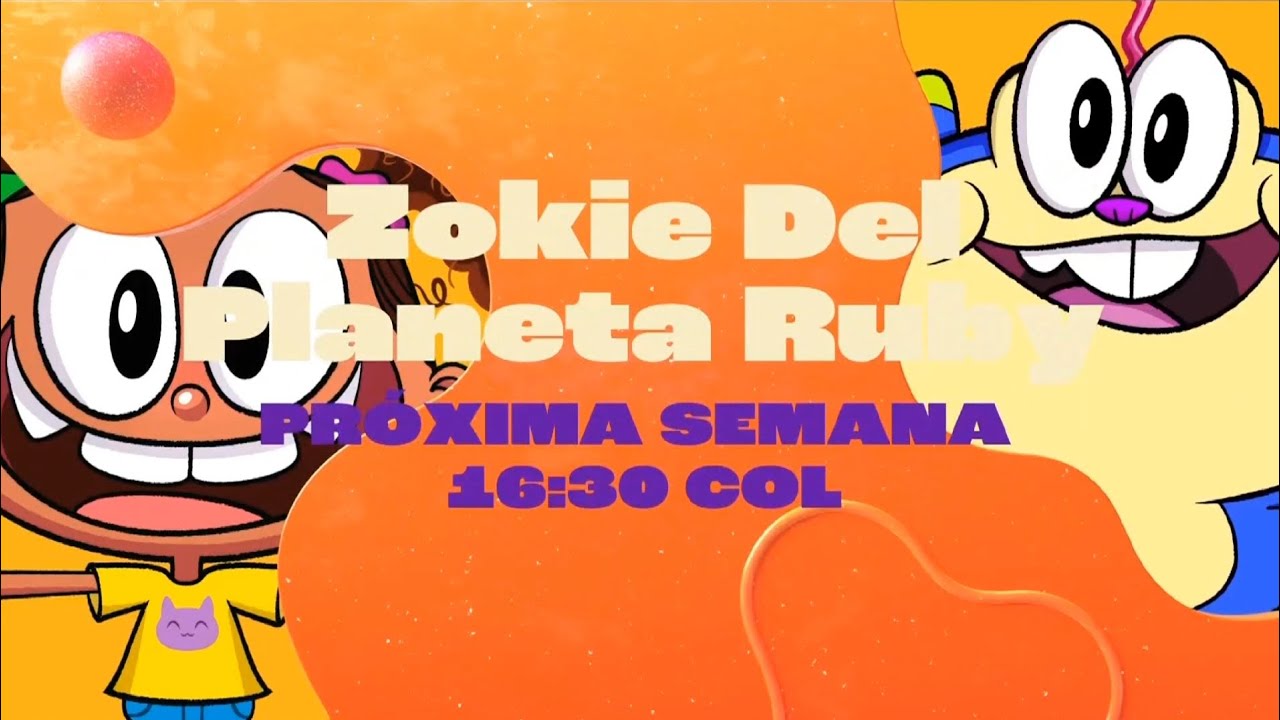 Zokie del Planeta Ruby -Nueva serie | Promo (Abr-May, 2024 ...
