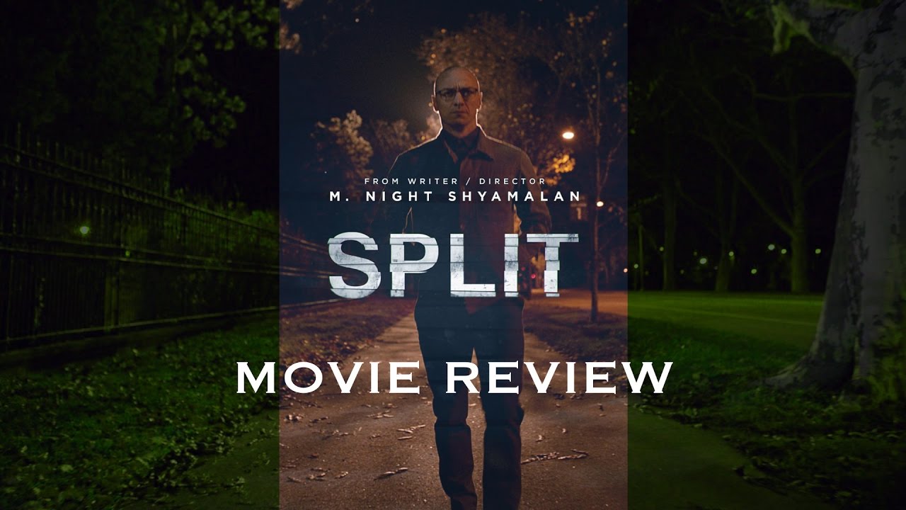 SPLIT - Movie Review (w/ SPOILERS) - YouTube