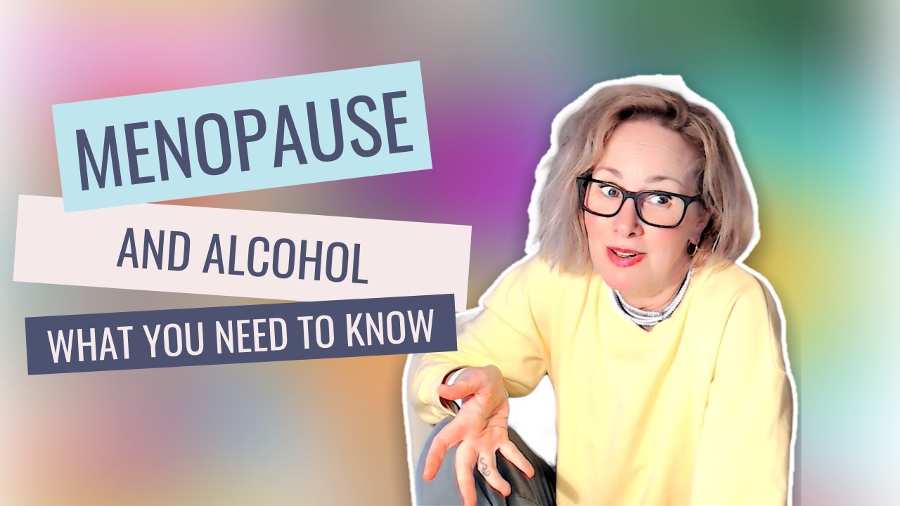Menopause Monday: Menopause and Alcohol - What You NEED to Know - YouTube