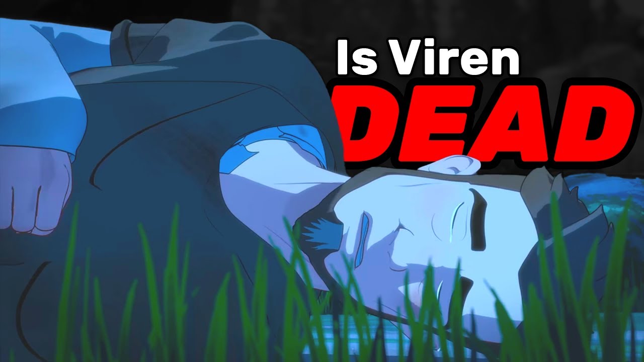 Is Viren Dead The Dragon Prince Season 5 Theory Youtube