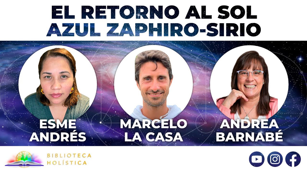 EL RETORNO AL SOL AZUL ZAPHIRO-SIRIO - YouTube