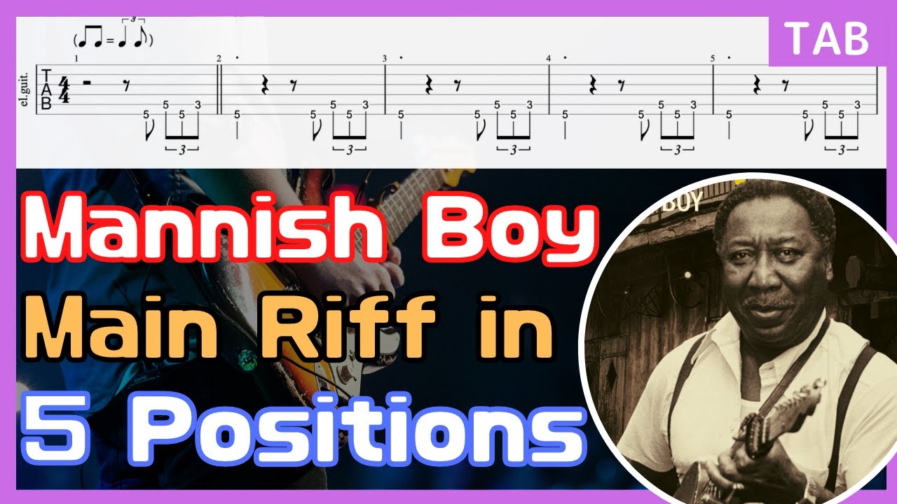 [Tabs] Mannish Boy by Muddy Waters Main Riff in 5 Positions / Blues Guitar Lesson - YouTube