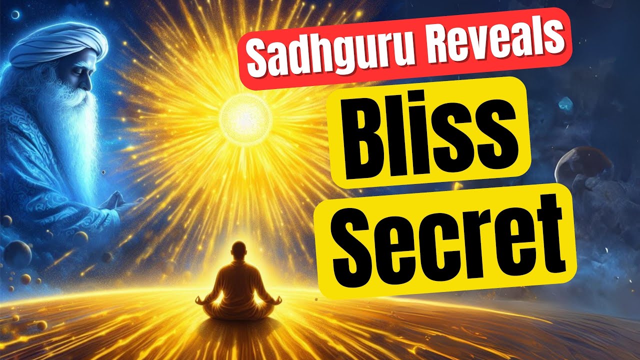 Sadhguru Wisdom: Bliss Is the Ultimate Purifier | Blissful Living in a ...
