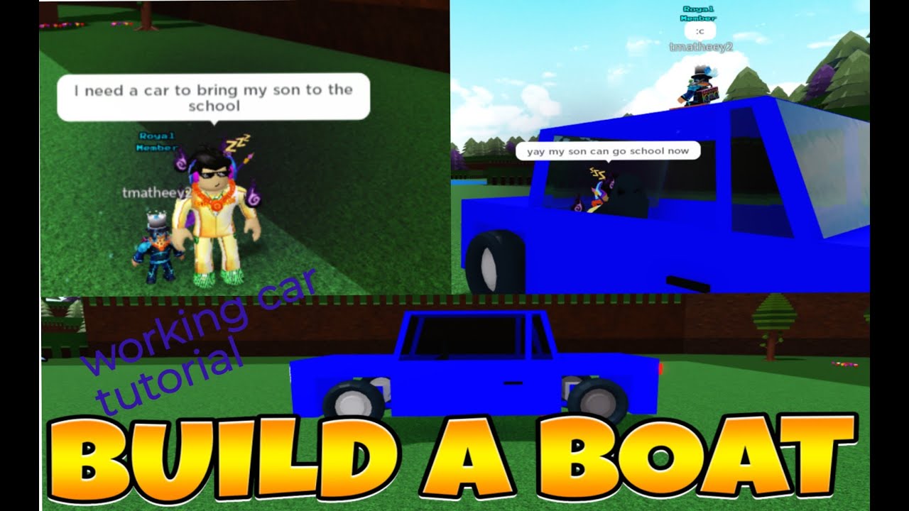 WORKING CAR TUTORIAL | BUILD A BOAT - YouTube