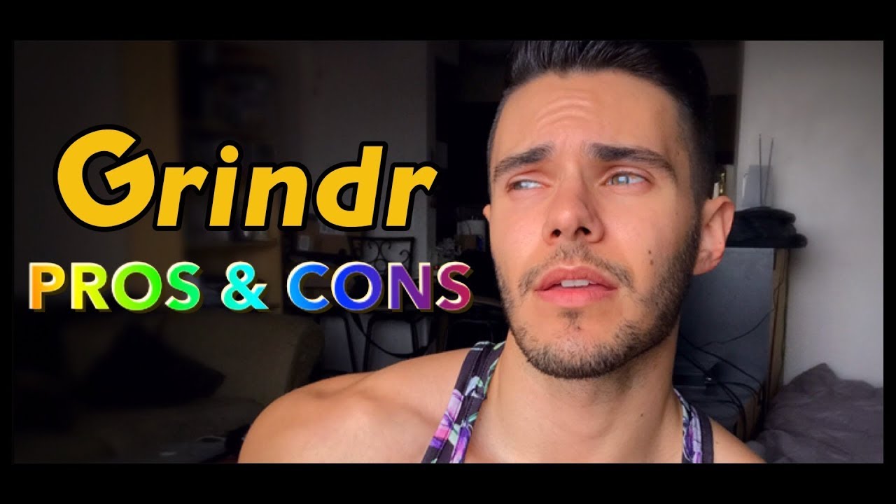 GRINDR - Pros & Cons - YouTube