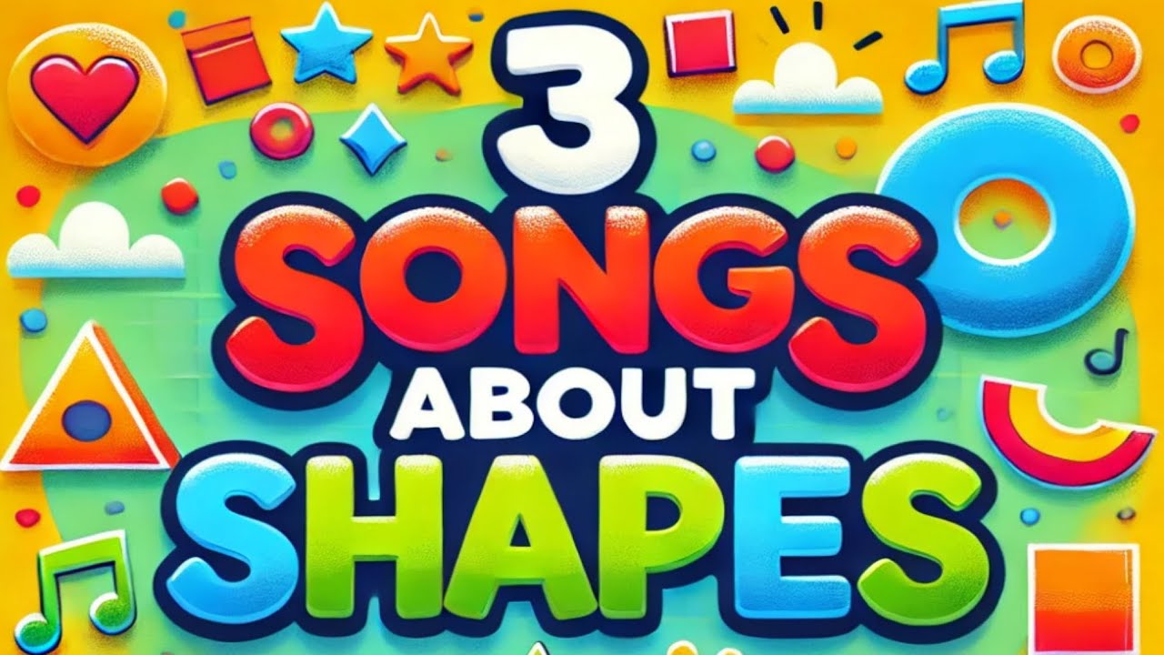 3 Songs About Shapes: Learn Shapes with Fun and Catchy Rhymes! 🎶 - YouTube
