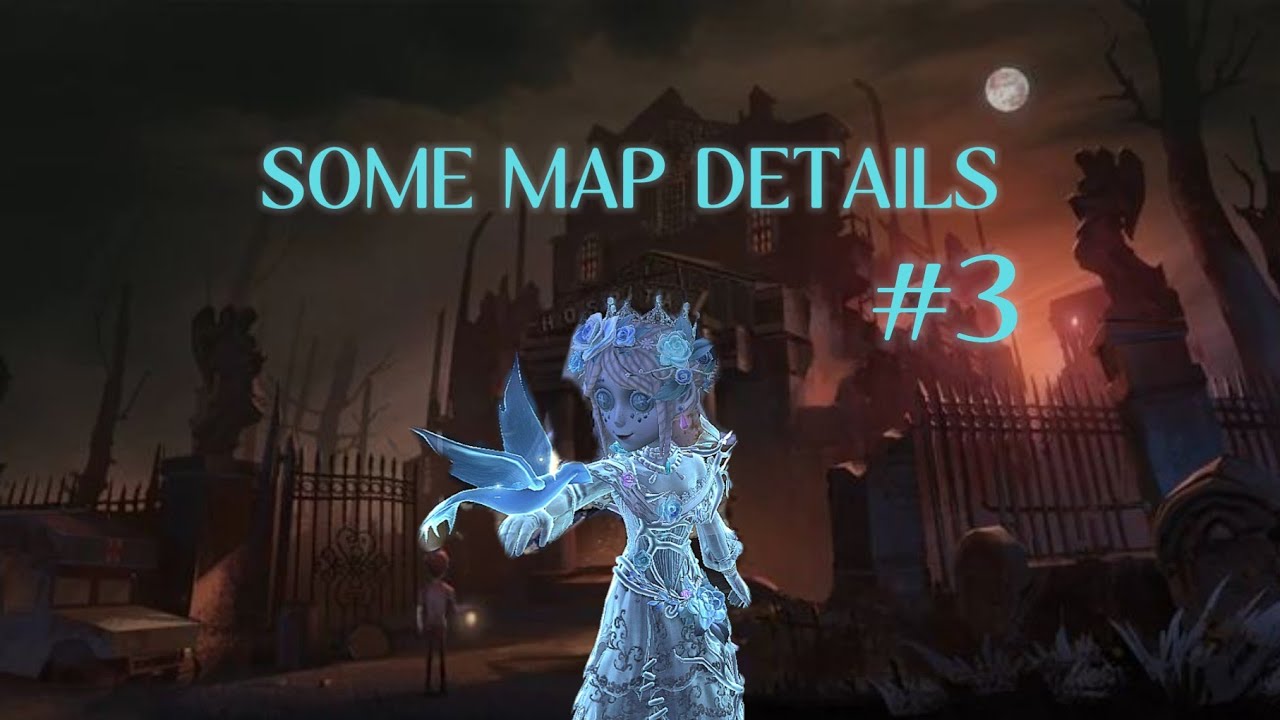 IDENTITY V SOME MAP DETAILS #3 - YouTube