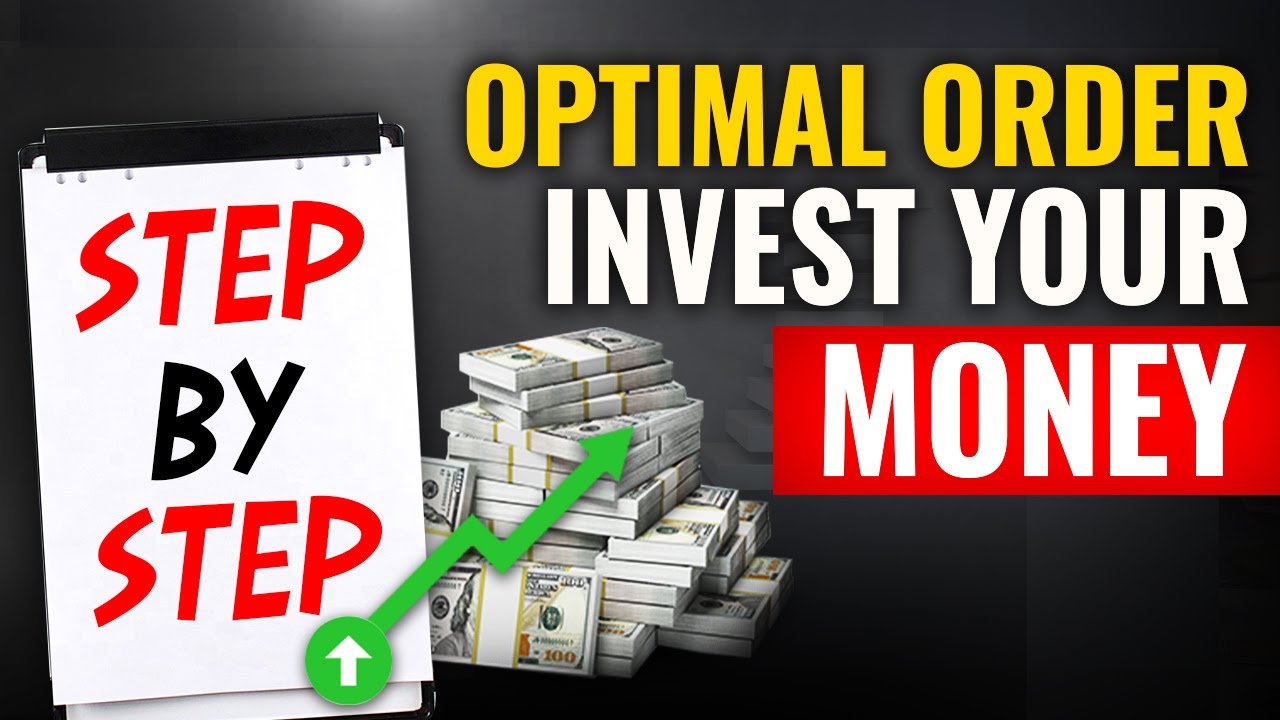 Optimal Order For Investing Your Money - YouTube