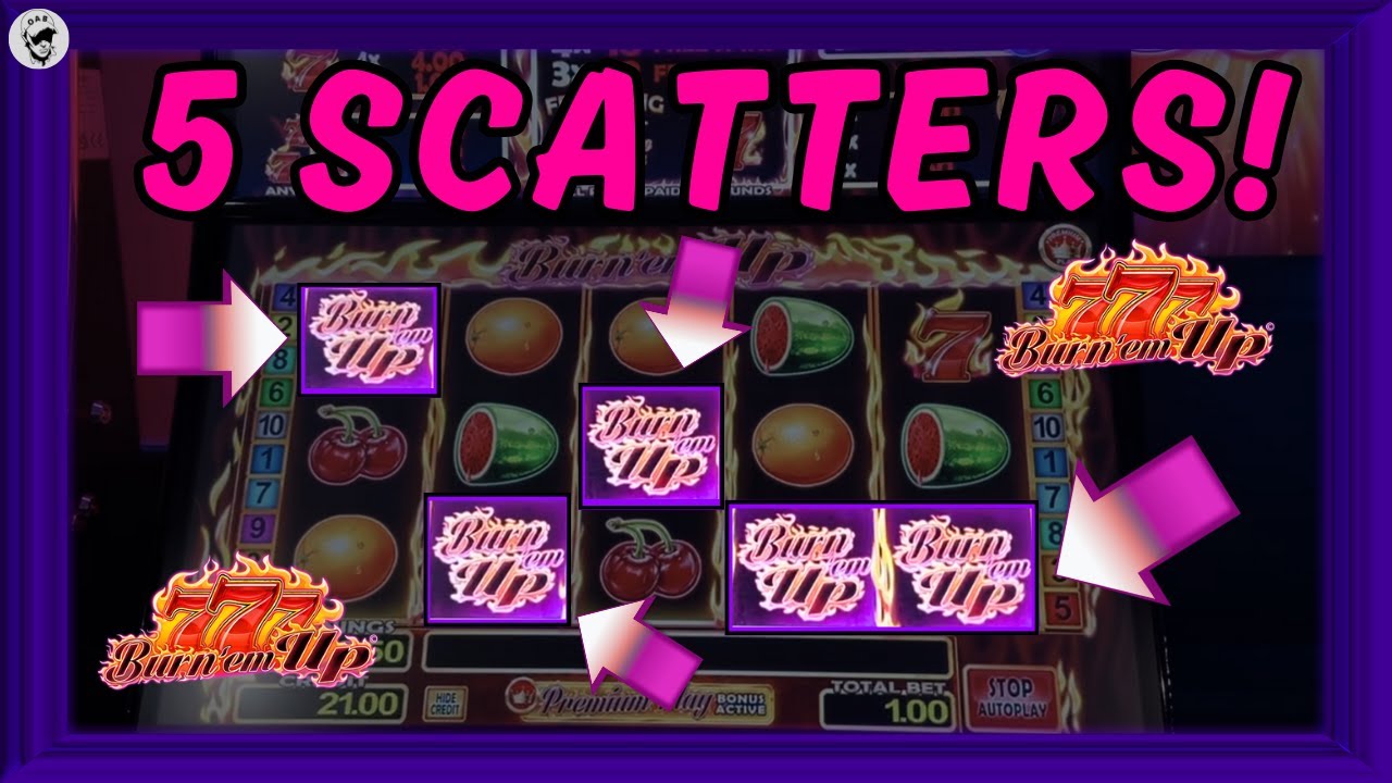 RARE 5 Scatter Trigger Bonus On Burn Em' Up 7s Premium Play! | £500 ...