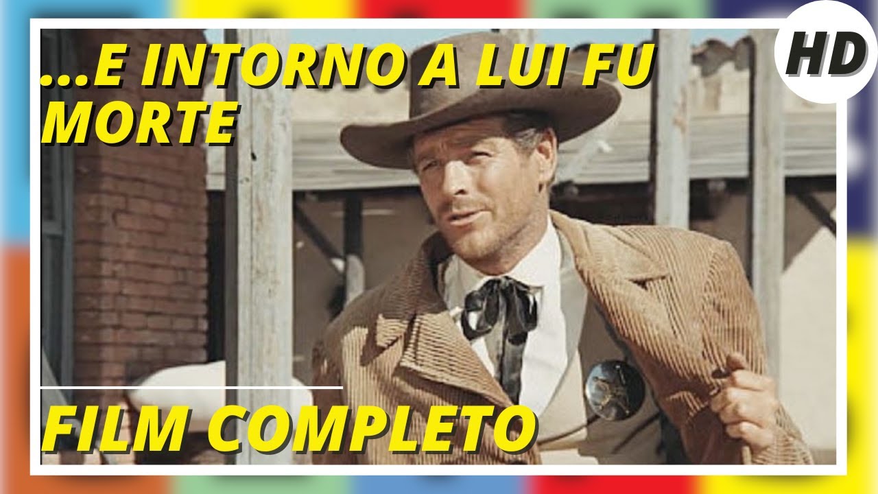...E intorno a lui fu morte | Western | HD | Film completo in italiano ...
