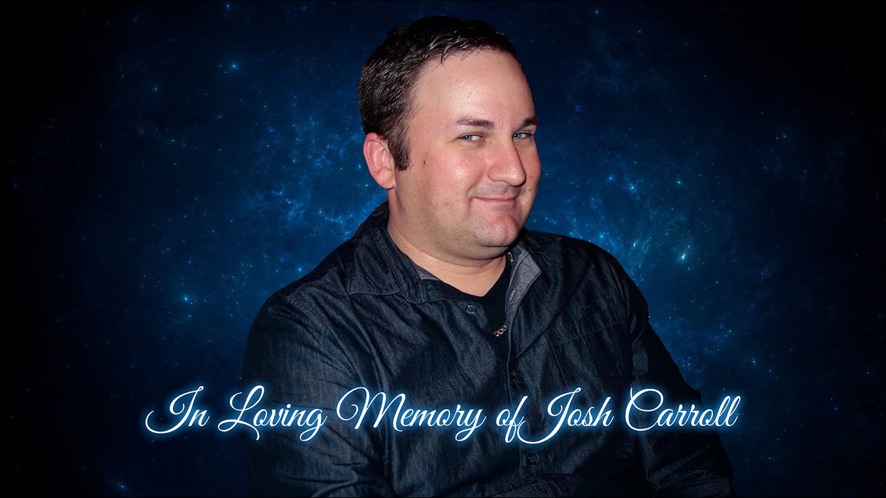 Josh Carroll Video Tribute by Kristin Harris - YouTube