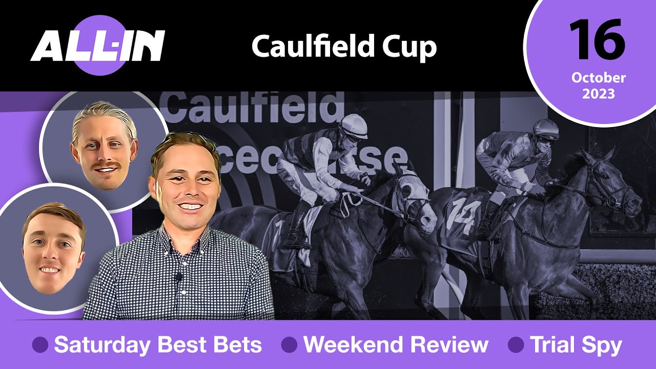 🎯Caulfield Cup 2023 Tips - All-In Special Edition | International ...