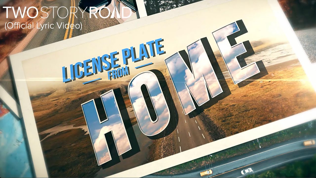 Two Story Road - License Plate From Home (Official Lyric Video) - YouTube