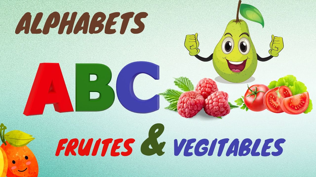 Learning ABC Letters and Basic English Vocabulary About Fruits And ...