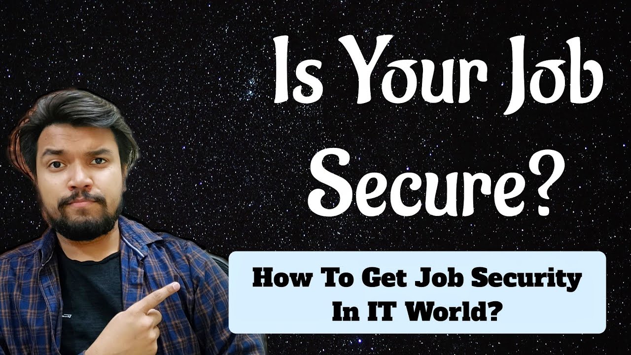 How To Achieve Job Security In Private Jobs | Is Your Job Safe In IT ...