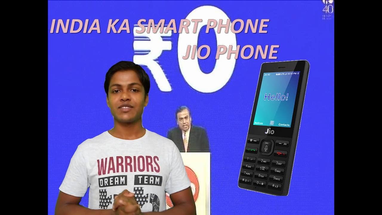 JIO'S PHONE : INDIA KA SMARTPHONE - YouTube