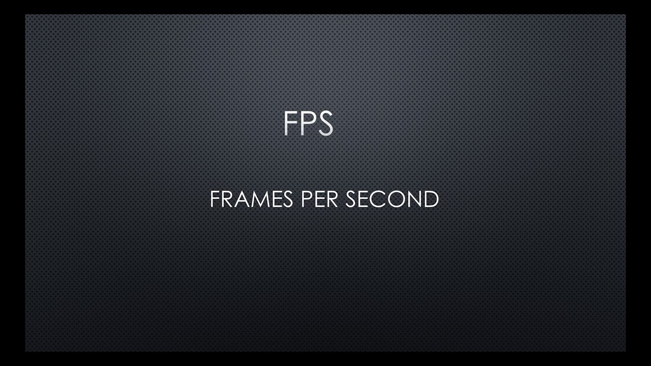 Frames Per Second. FPS. - YouTube