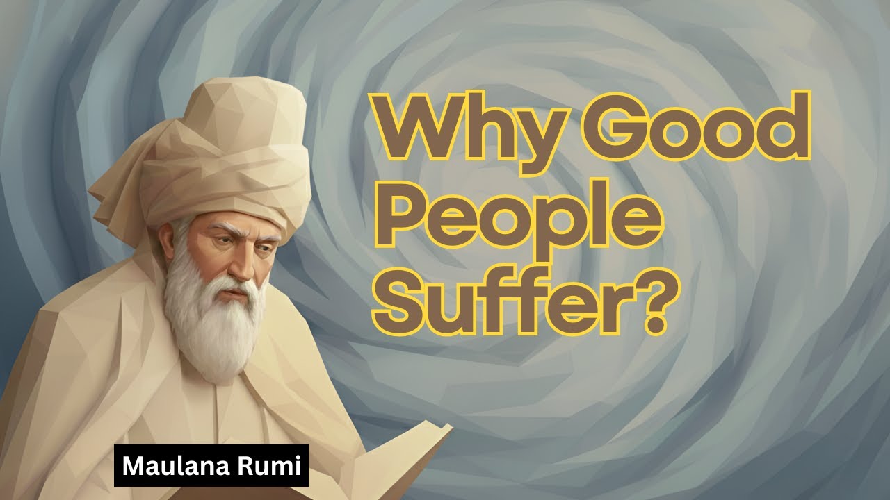 You Are Getting Stronger By Suffering, Rumi Explains How? - YouTube