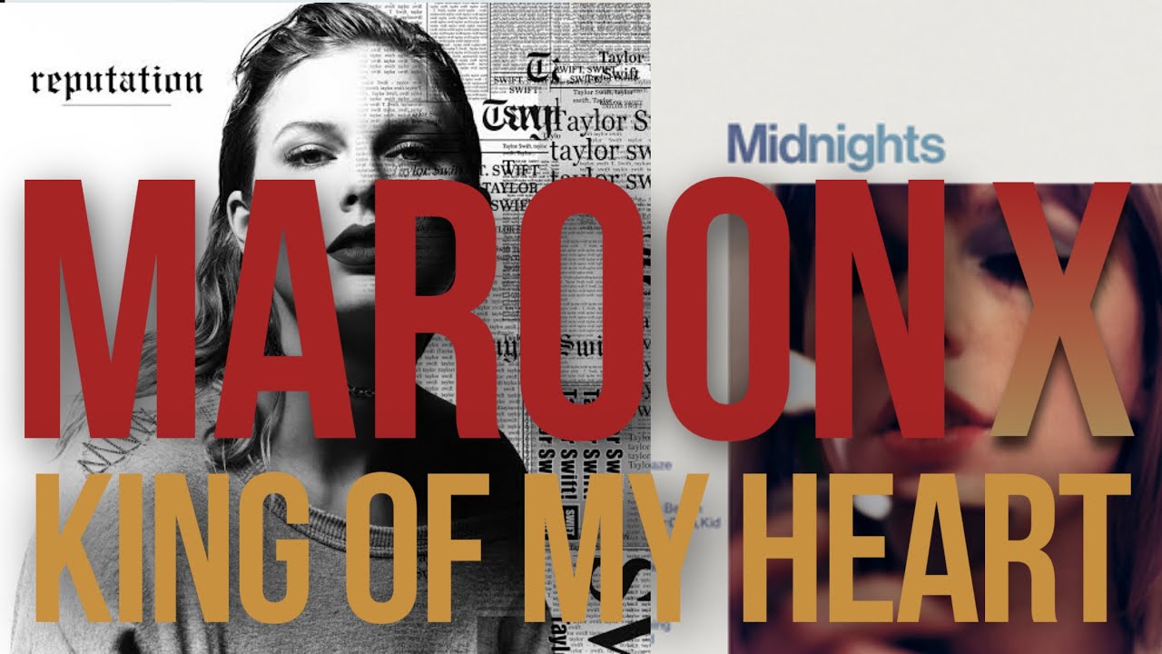 Maroon x King Of My Heart Mashup | Eras Tour-Mashup | Midnights x ...