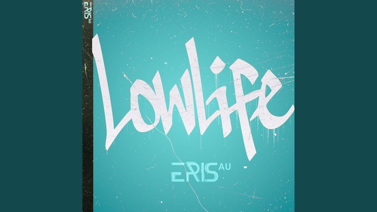 Lowlife - YouTube