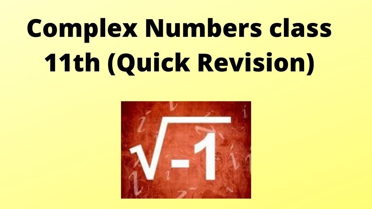 Complex Number I Imagnary Number I Class 11th - Youtube