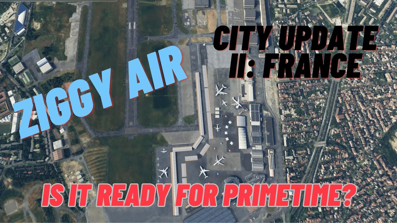 MSFS UPDATE: CITY UPDATE II: FRANCE - YouTube