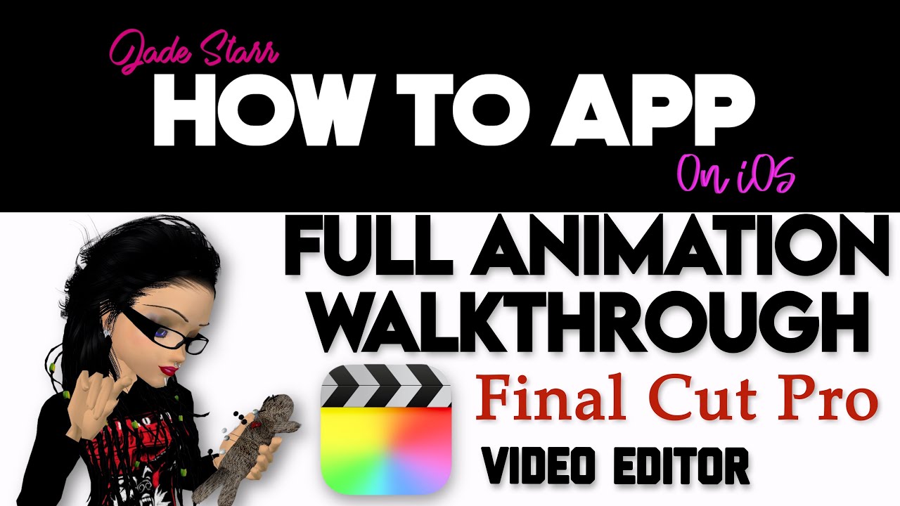 Full Animation Walkthrough in Final Cut Pro for iPad - How To App on ...