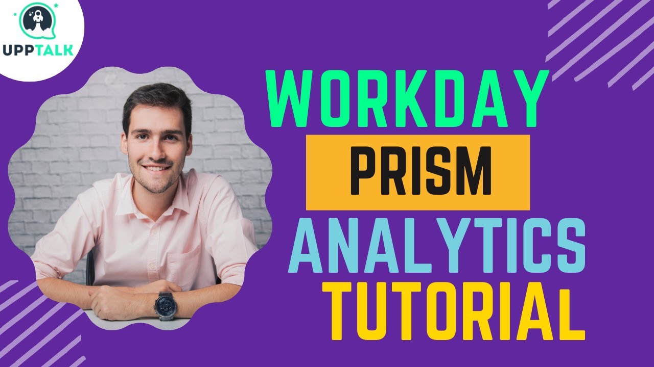 Workday Prism Analytics Tutorial | Workday Prism Analytics Trainings | Workday Training ...