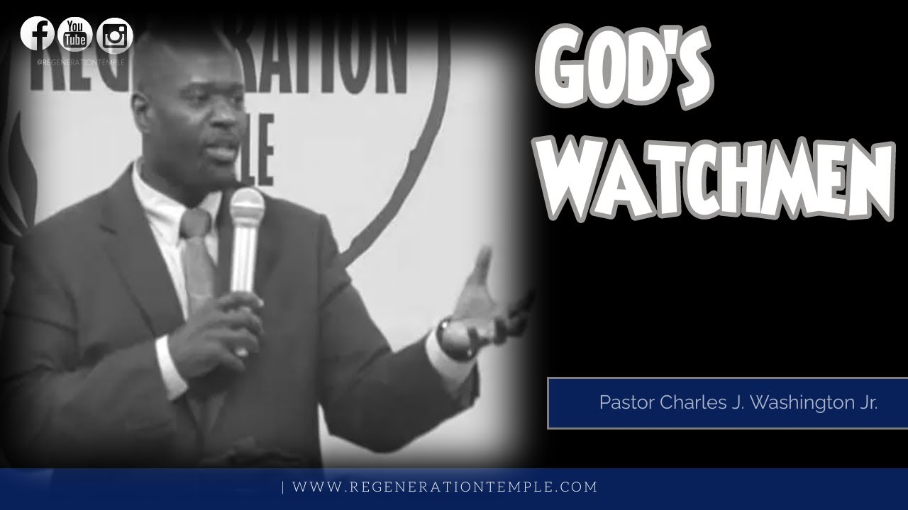 God's Watchmen/ With Pastor Washington - YouTube