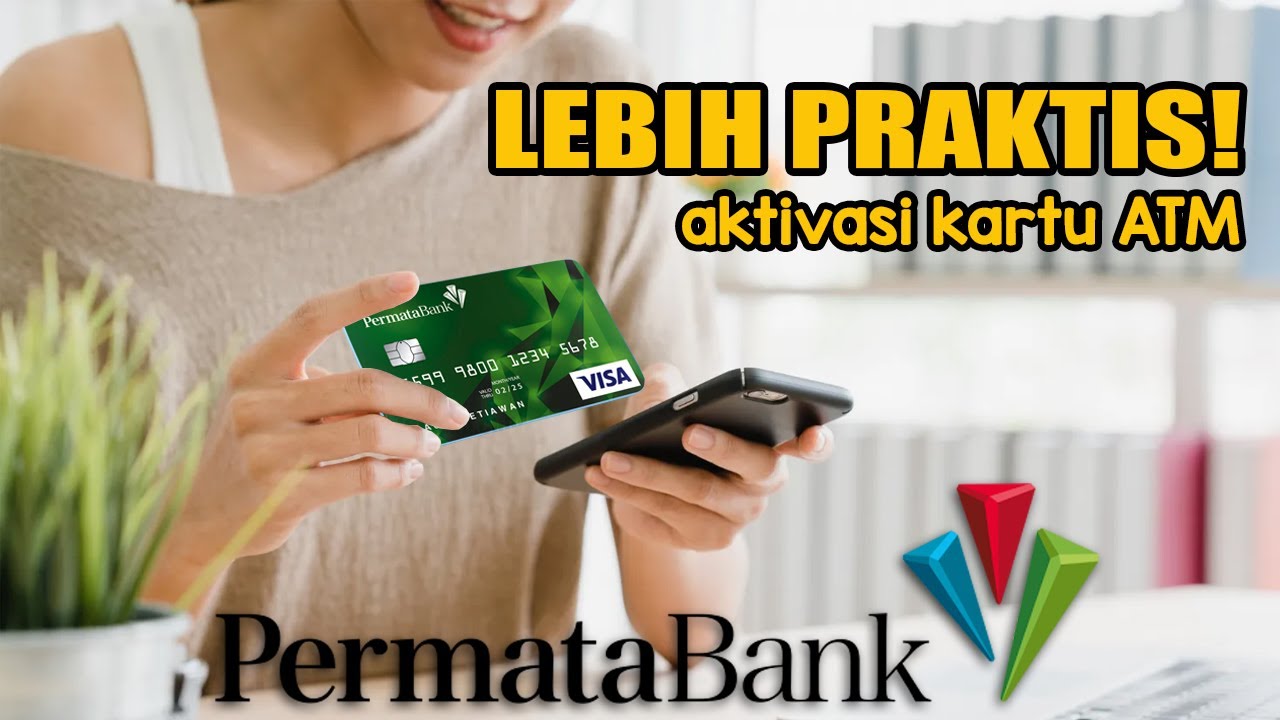Cara Mengaktifkan Kartu ATM Permata Bank Lewat HP | BKD tutorials ...