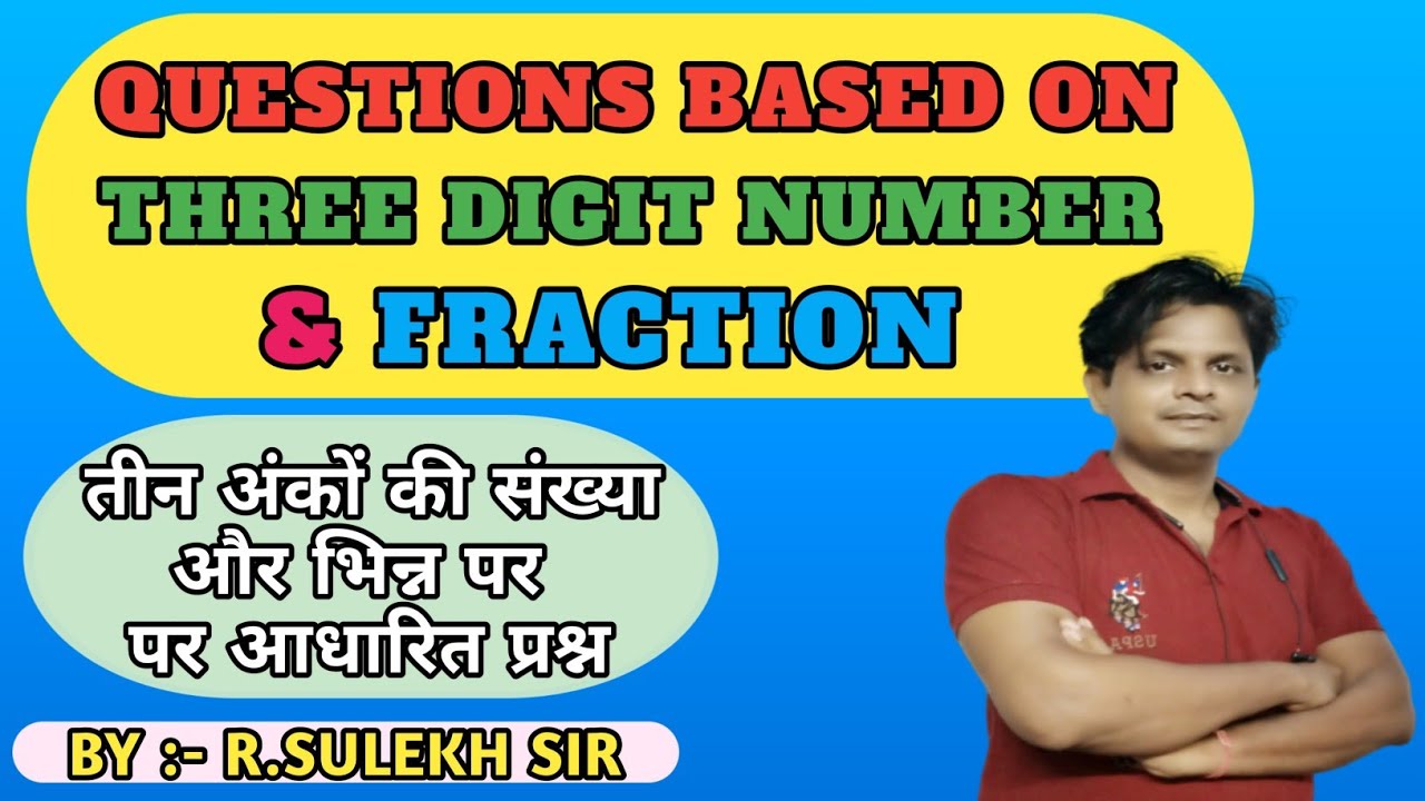 Concept Of Three Digit Number And Fraction YouTube Concept Of Three Digit Number And Fraction YouTube